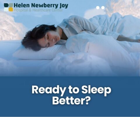 How Our Sleep Study Program Can Help - Helen Newberry Joy Hospital